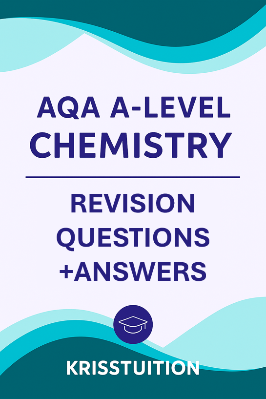 AQA A Level Chemistry A–A* Revision Question Packs + Answers – krisstuition